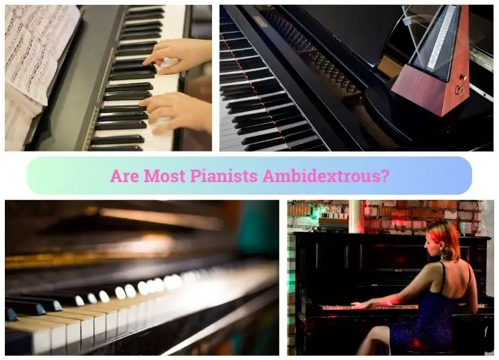 Are Most Pianists Ambidextrous?